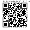 ASTM B164 - 2003 (R2014)Nickel-Copper Alloy Rod, Bar, and Wire